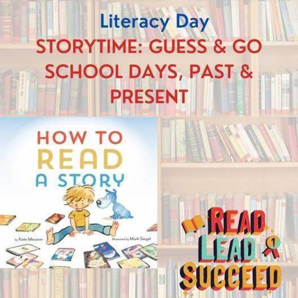 Happy Literacy Day! Join Macculloch Hall for Storetime: Guess and Go of ...