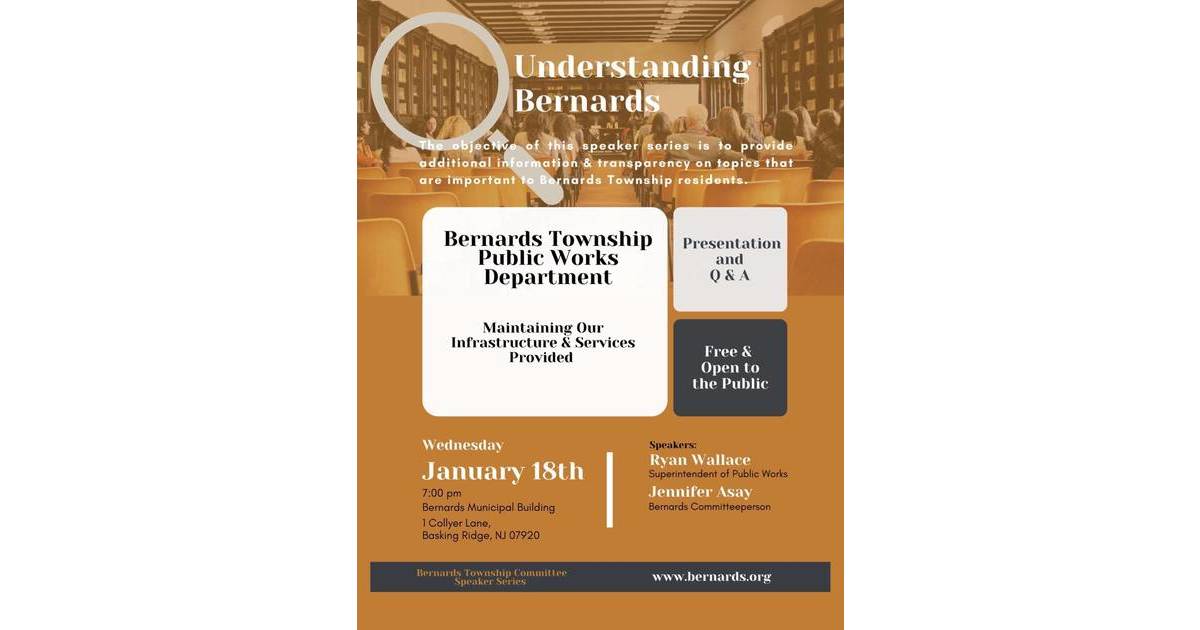 Bernards Township Hosts Understanding Bernards Series | Basking Ridge, NJ News TAPinto