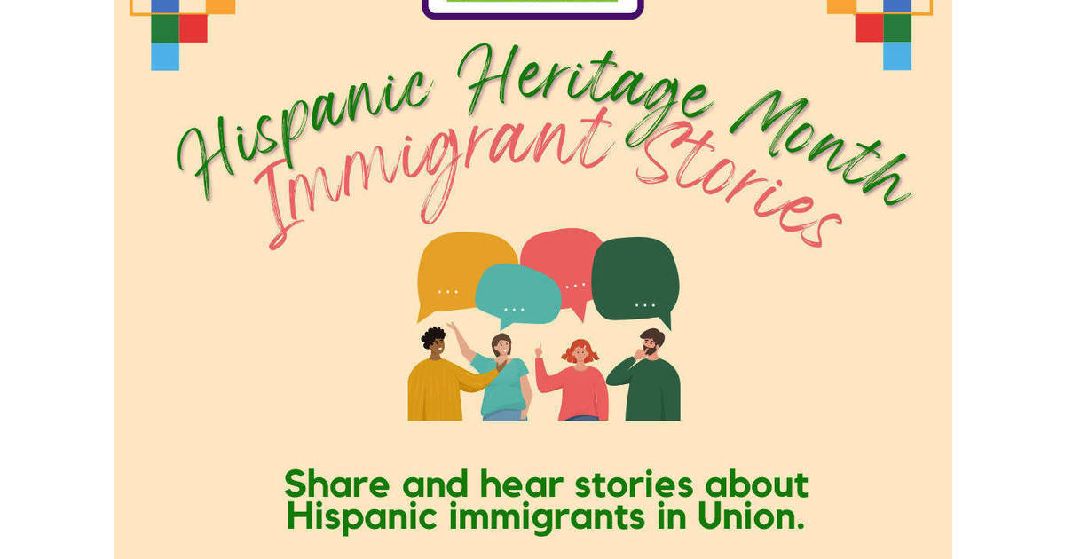 Celebrate Hispanic-Heritage Month with Immigrant Stories | Union, NJ ...