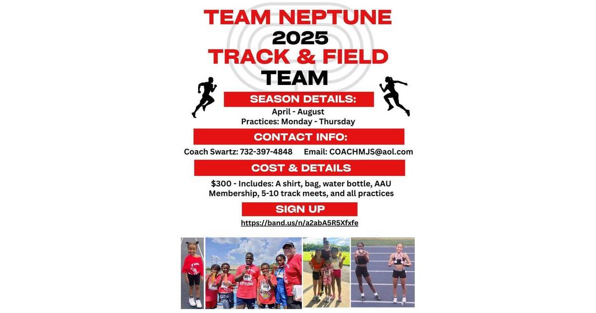 Team Neptune Track and Field Sign Ups | Neptune/Neptune City, NJ News TAPinto | TAPinto