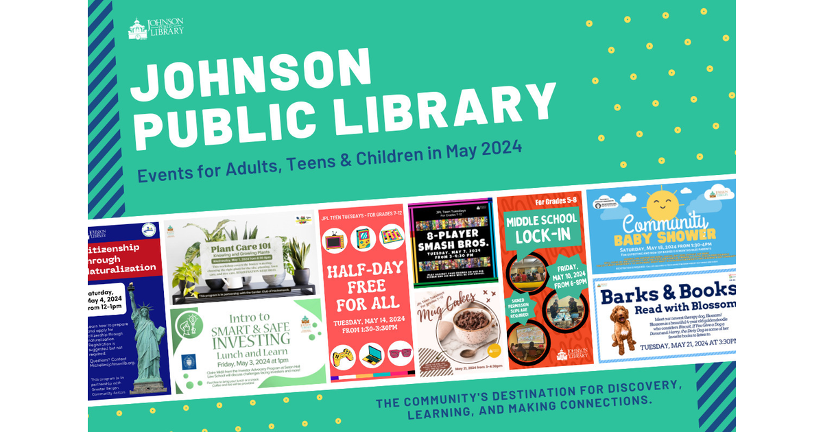 May 2024: Services & Event @ Hackensack’s Johnson Public Library | Hackensack, NJ News TAPinto