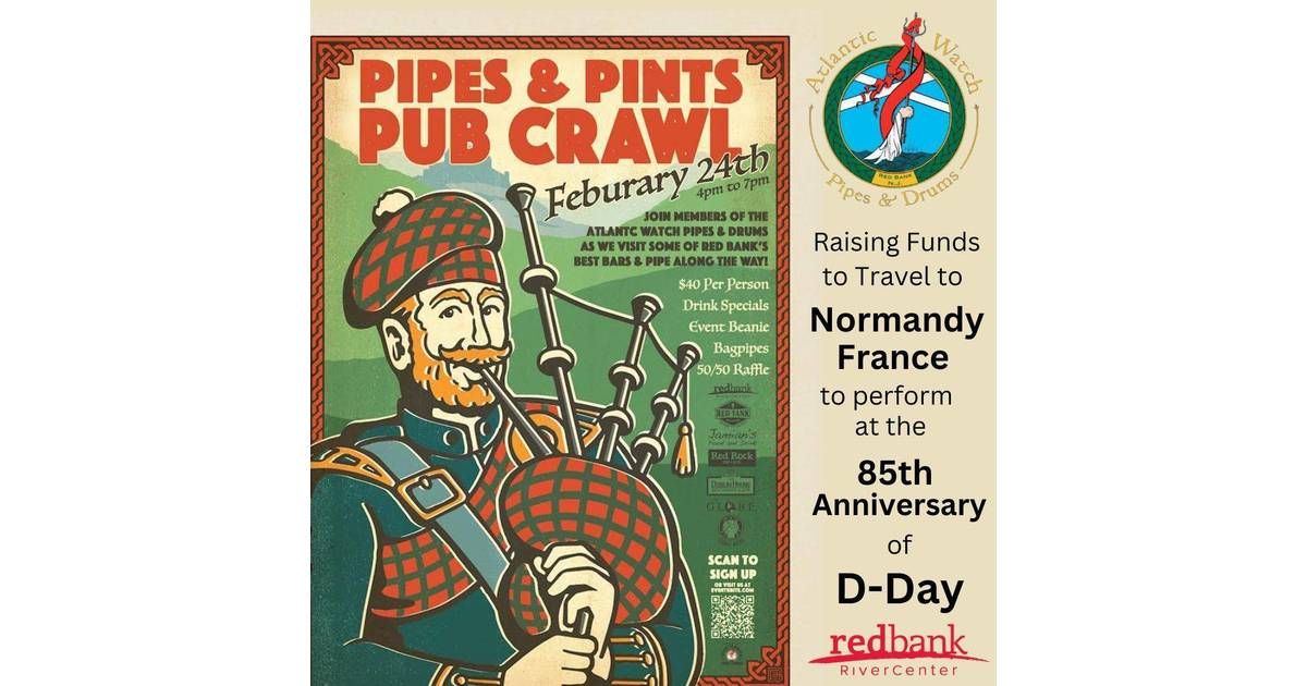 Atlantic Watch Pipes & Pints Pub Crawl – to Support 85th D-Day Remembrance in France | Red Bank ...