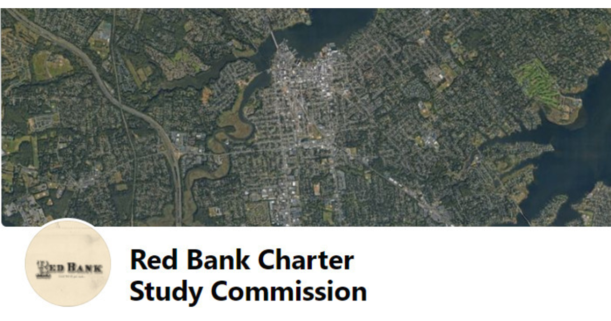 UPDATE VIDEO AVAILABLE Red Bank Charter Study Commission Recommends UPDATE VIDEO AVAILABLE Red Bank Charter Study Commission Recommends