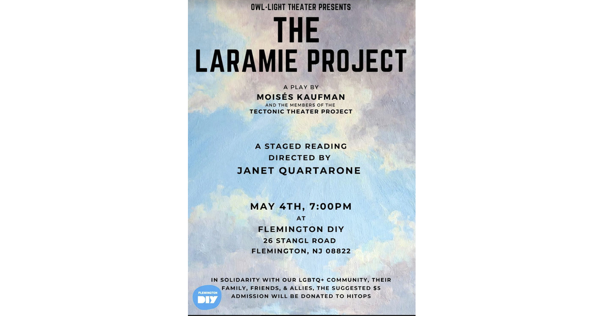 The Laramie Project -Staged Reading at Flemington DIY May 4th ...