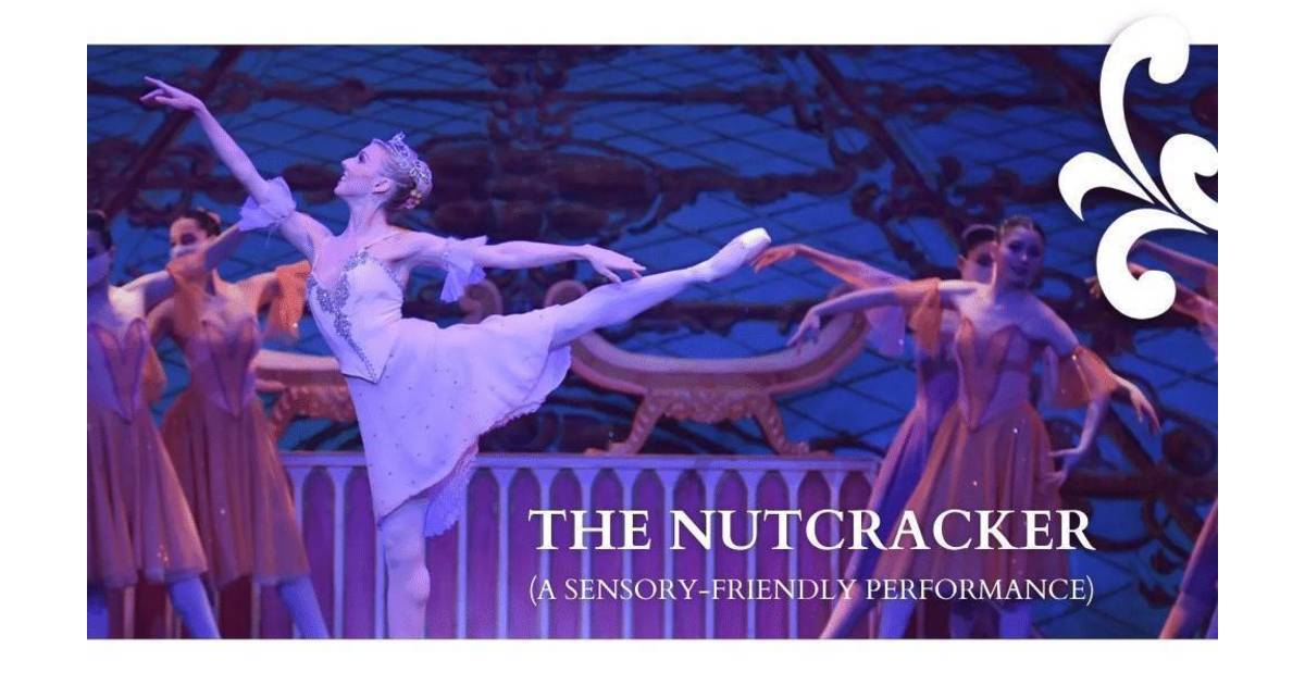 Sensory Friendly Theatre Presents 'The Nutcracker' at Rahway's Union County Performing Arts ...