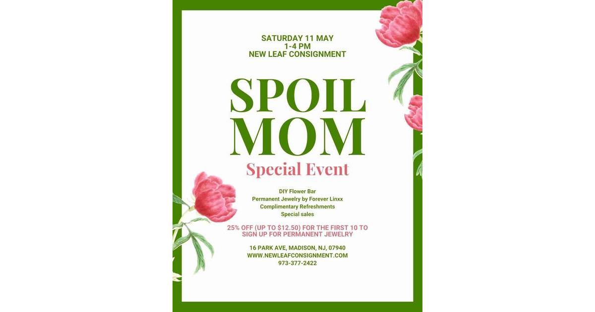 Spoil Mom Event to be Held at New Leaf Consignment on May 11th ...