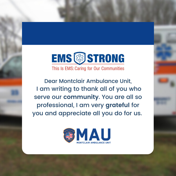 Celebrating EMS Week 2021 with Montclair Ambulance Unit | Montclair, NJ ...