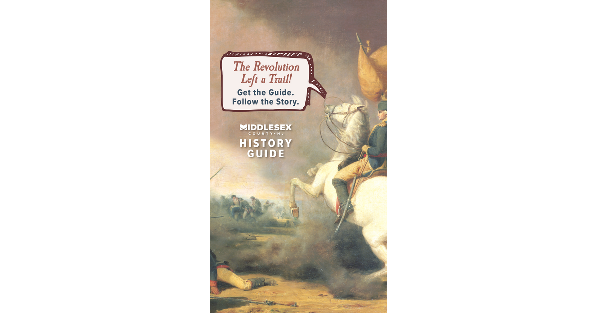 Middlesex County Launches History Guide to Commemorate 250th ...