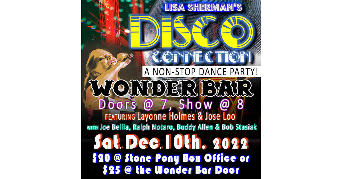 Lisa Sherman's Disco Connection returning to the Wonder Bar tomorrow ...