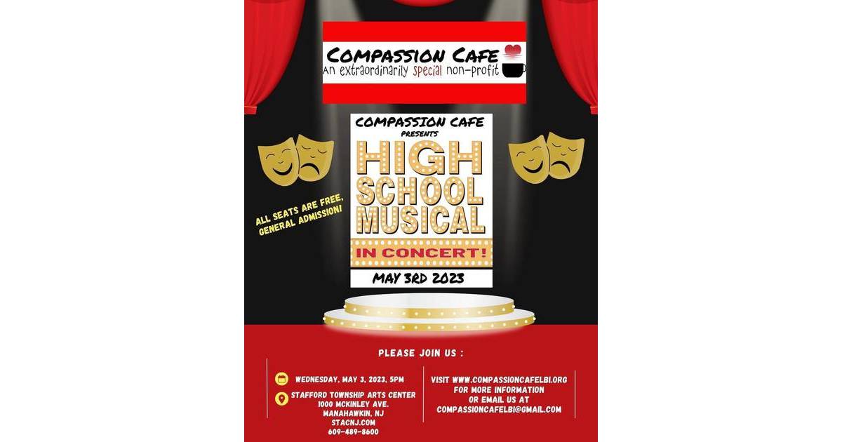Compassion Cafe Performing High School Musical Tonight | Stafford/LBI ...