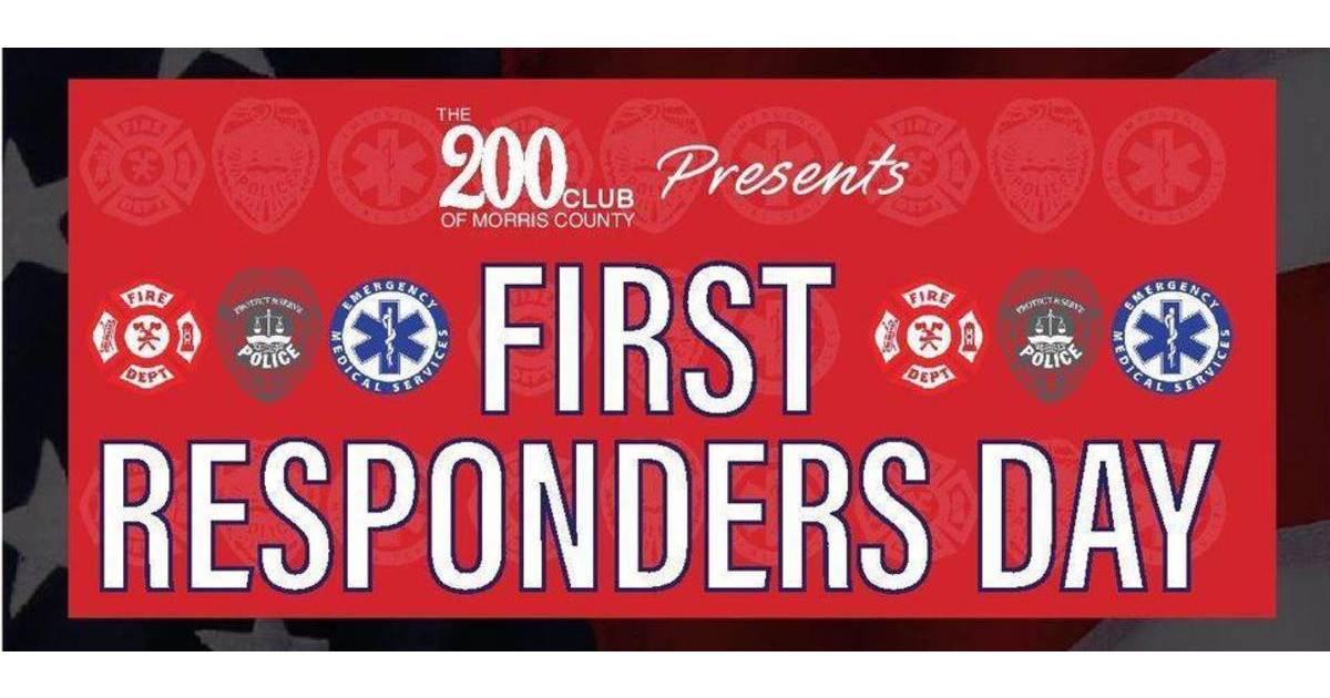 The 200 Club of Morris County to Host Second Annual First Responders ...