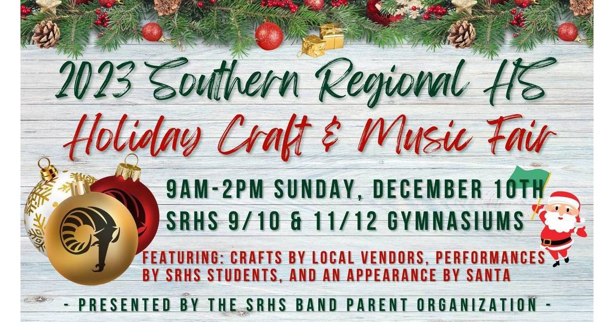 Southern Regional High School Craft and Music Fair December 10 ...