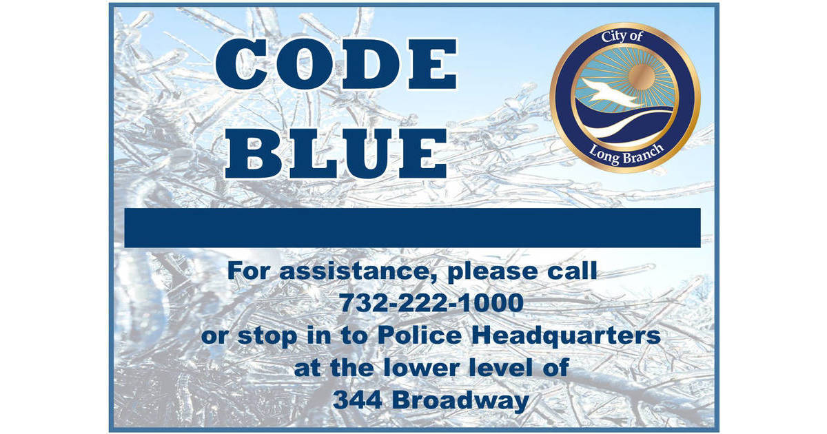 CODE BLUE Through Wednesday Morning | Long Branch, NJ News TAPinto