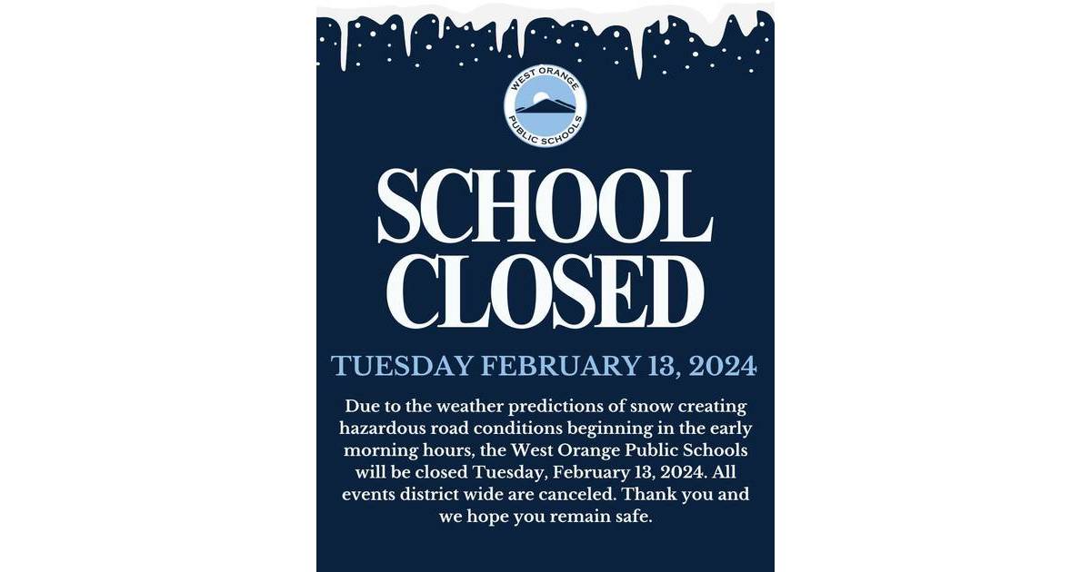 West Orange Public Schools Canceled for Tues., Feb. 13 | West Orange ...
