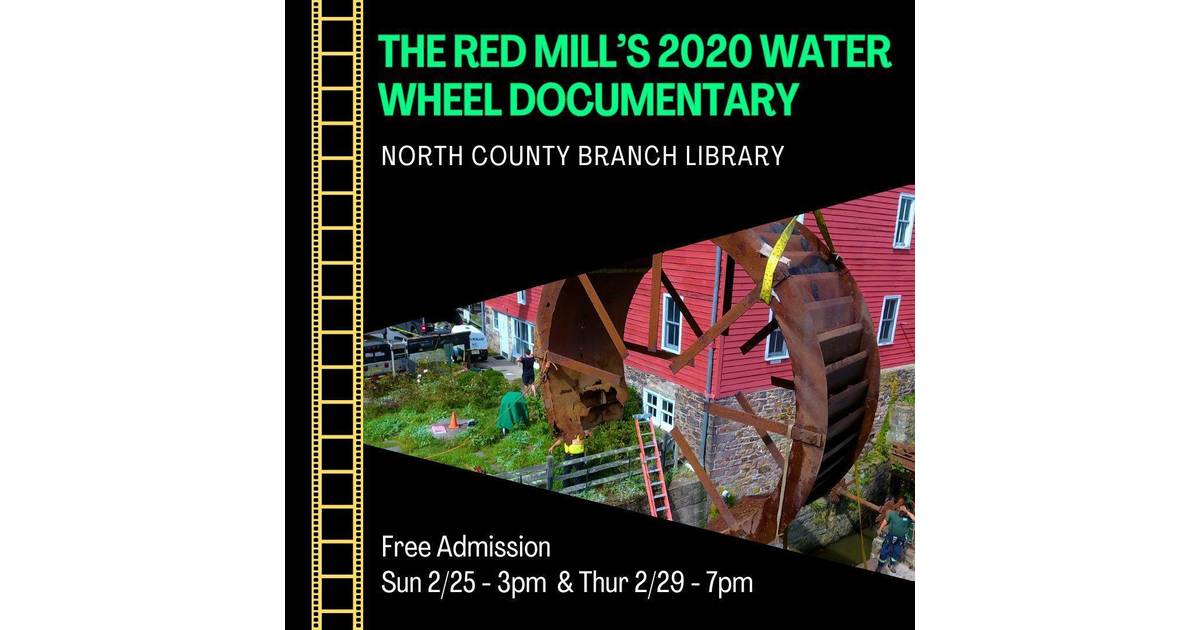 A screening of the Red Mill's 2020 Water Wheel Documentary to be shown ...