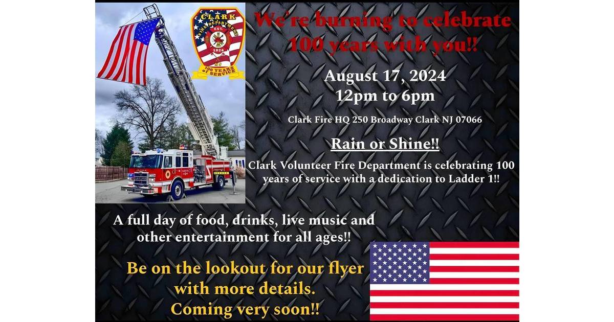 Clark Volunteer Fire Dept. Celebrating 100th Anniversary on Aug. 17 ...
