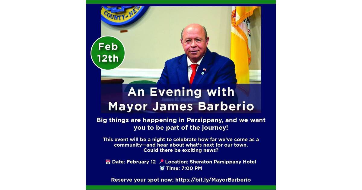 An Evening with Mayor James Barberio | Parsippany, NJ News TAPinto ...