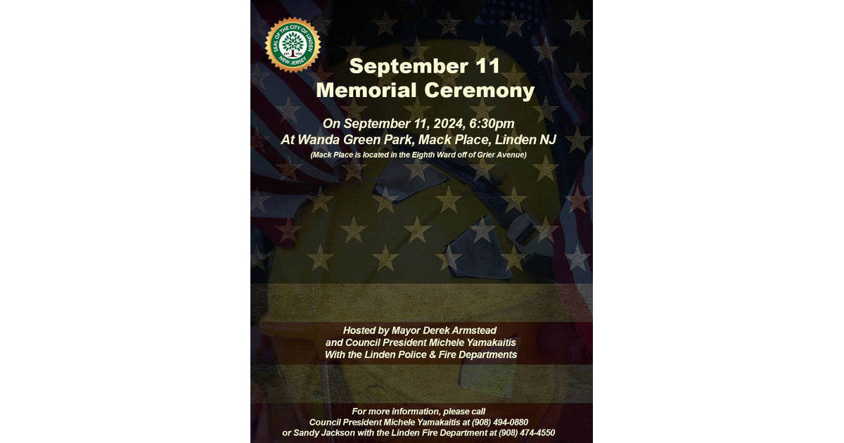 Come Out and Join City of Linden September 11th Memorial Ceremony ...