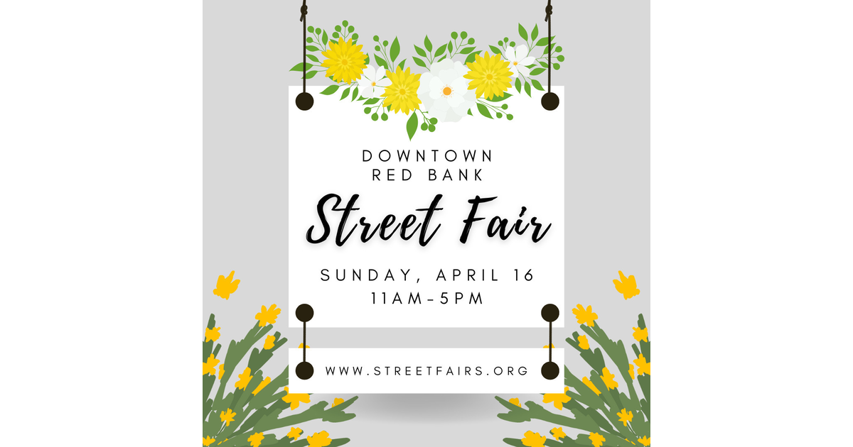 Red Bank Street Fair & Craft Show – Sunday, April 16 | Red Bank, NJ ...