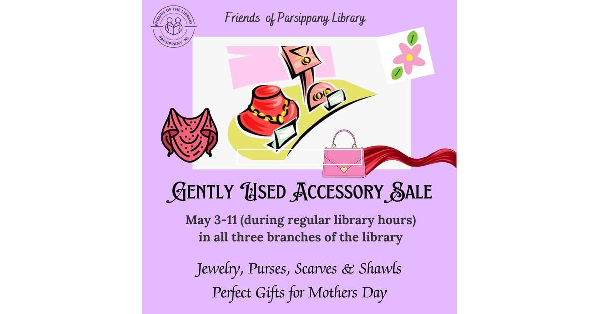 The Friends of Parsippany Library Hosting Gently Used Accessory Sale ...