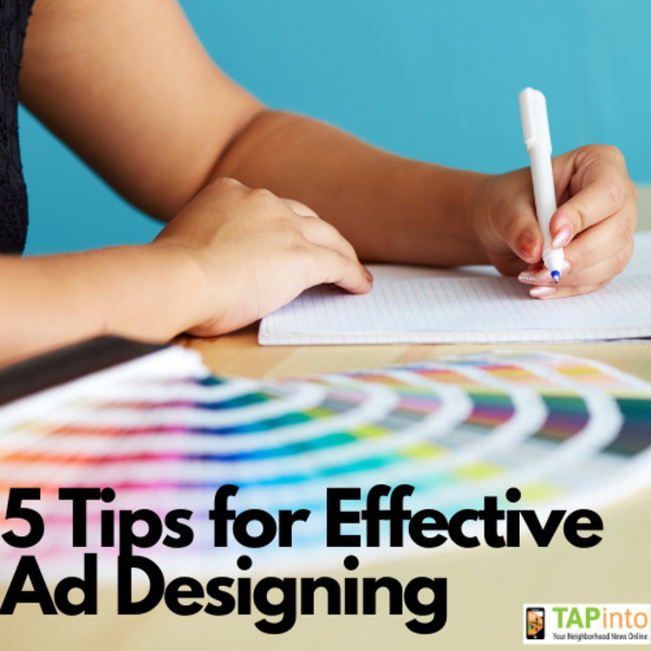 5 Tips for Effective Ad Designing | New Providence, NJ News TAPinto