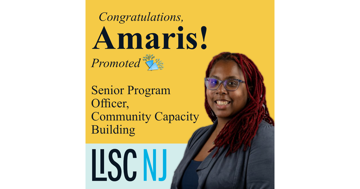 LISC-New Jersey’s Amaris Mitchell Promoted to Senior Program Officer ...