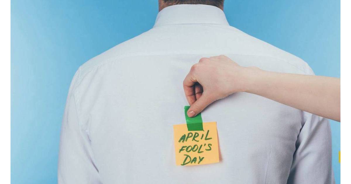 How Did April Fools' Day Get Started? | Piscataway, NJ News TAPinto