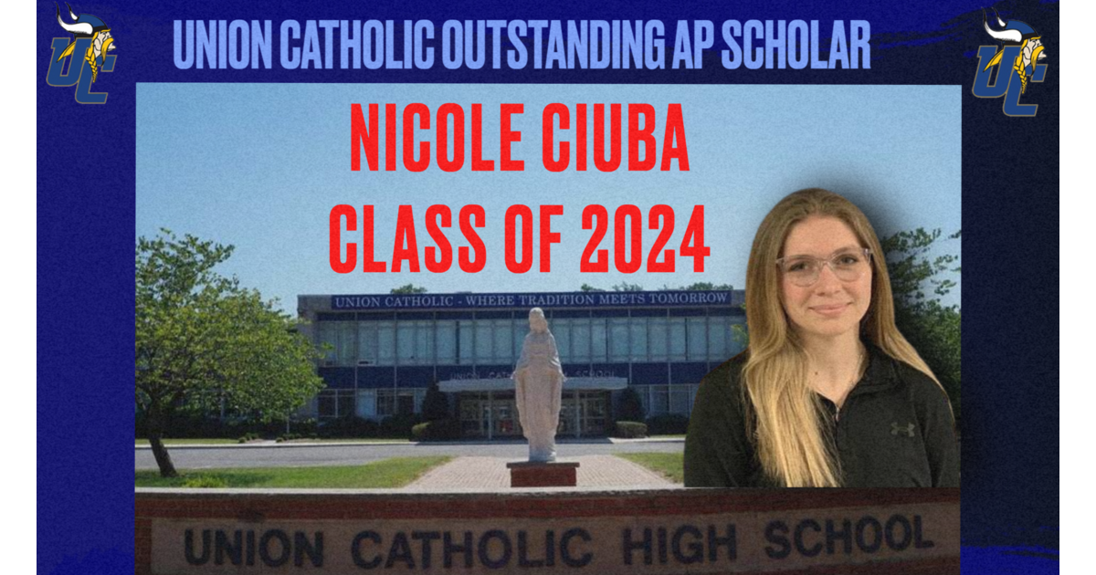 Nicole Ciuba Earns Union Catholic's Outstanding AP Scholar Award ...