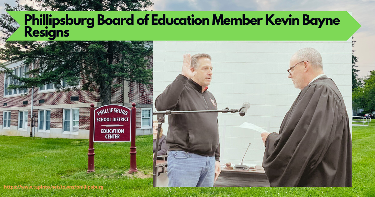Phillipsburg Board of Education Member Kevin Bayne Resigns ...