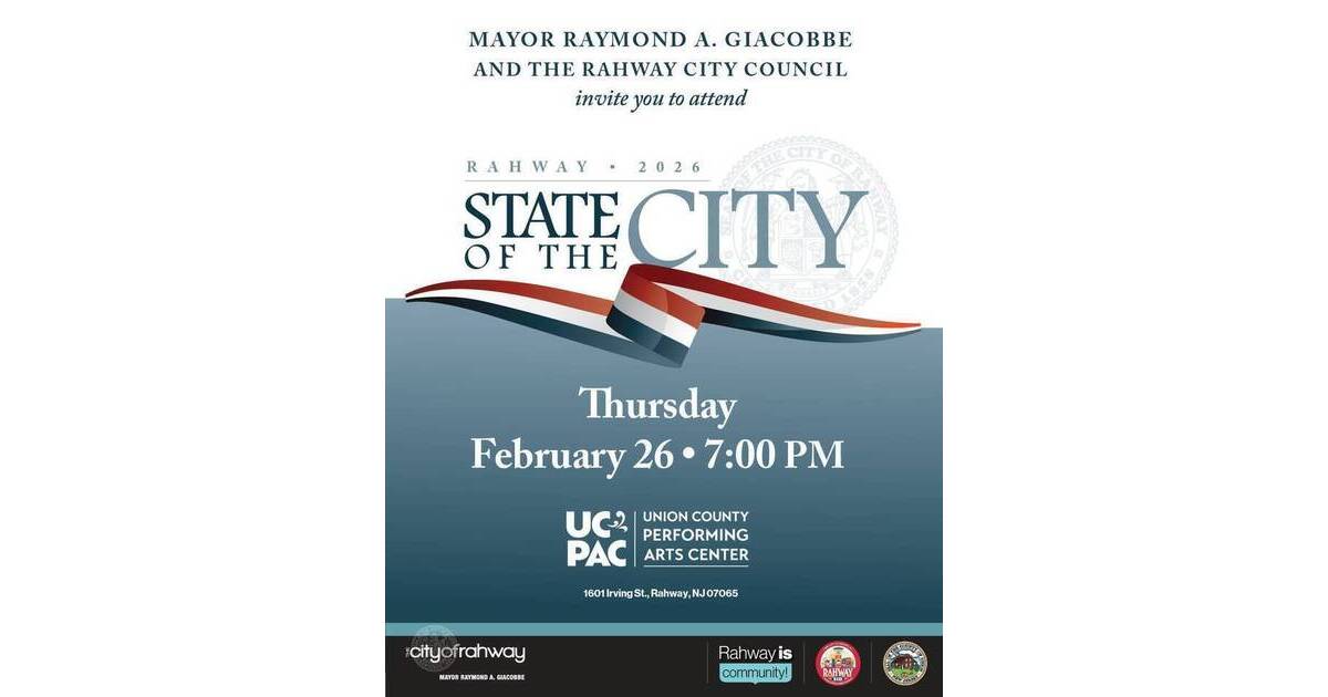 Mayor Giacobbe and City Council Invite Residents to Rahway’s 2026 State ...