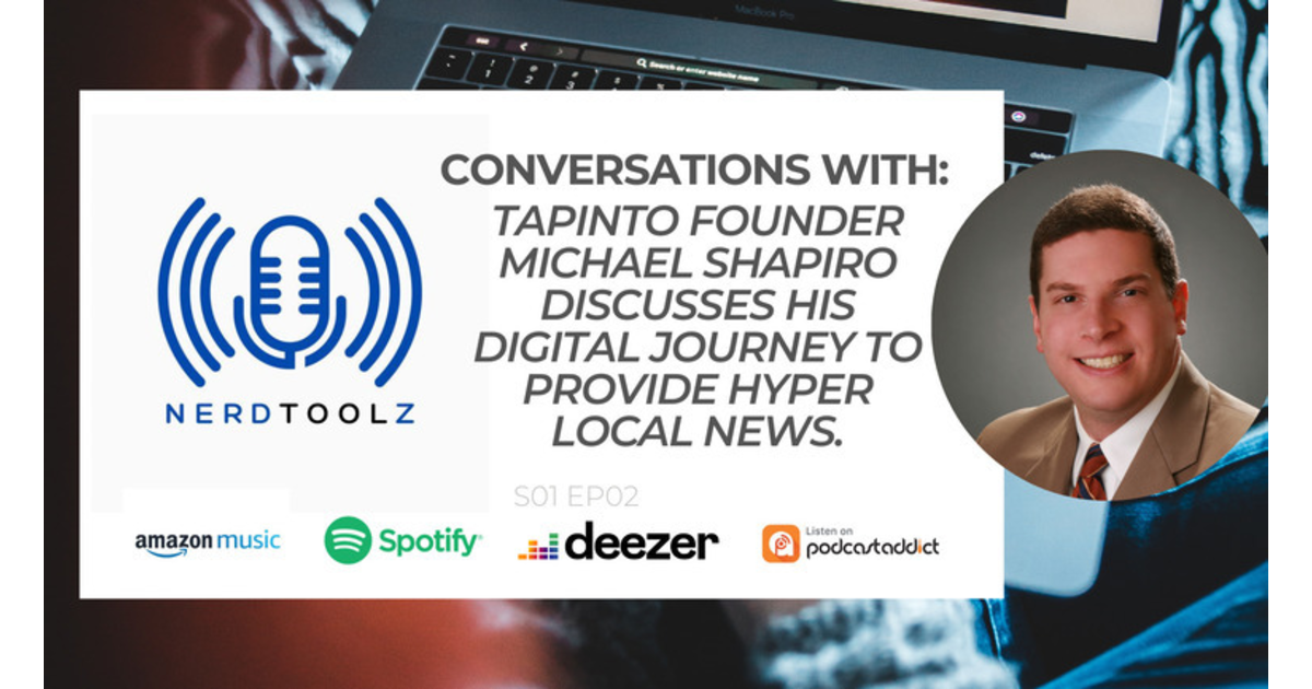 Podcast Features TAPinto Founder and CEO Michael Shapiro's Journey to ...