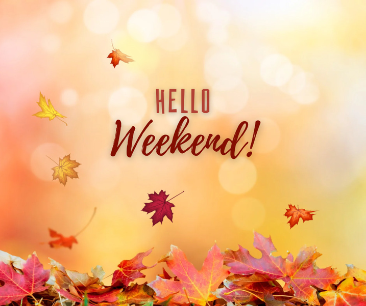 Happy Weekend Fall