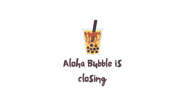 Aloha Bubble in Madison is Closing | Madison, NJ News TAPinto | TAPinto