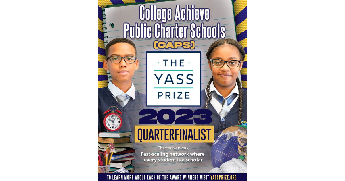 College Achieve Public Schools Named Finalist for 2023 Yass Prize, Aiming to Transform Education ...