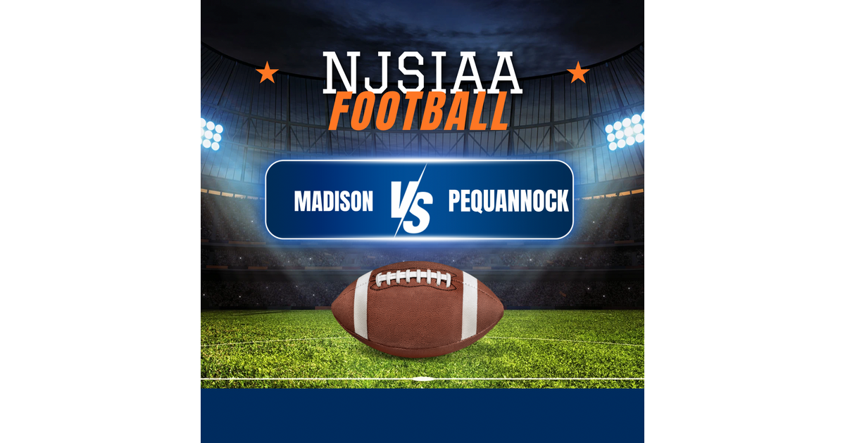NJSIAA Football Tournament; Madison Secures the No. 6 Spot in State ...