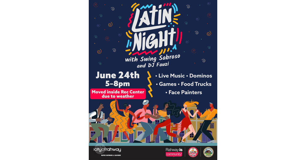 Rahway's Latin Night on June 24 Moved Indoors | Rahway, NJ News TAPinto