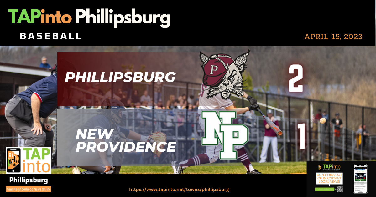 BASEBALL: Phillipsburg v. New Providence Recap | Phillipsburg, NJ News ...