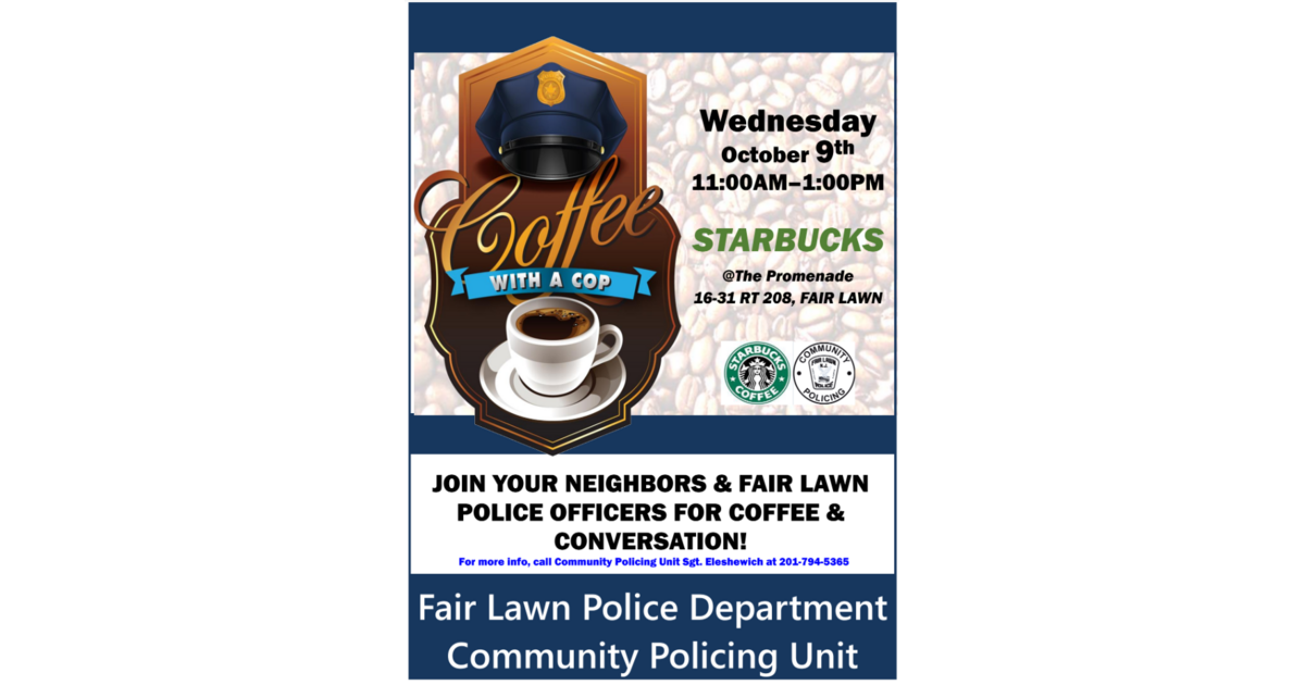 Coffee With A [Fair Lawn] Cop | Fair Lawn/Glen Rock, NJ News TAPinto ...