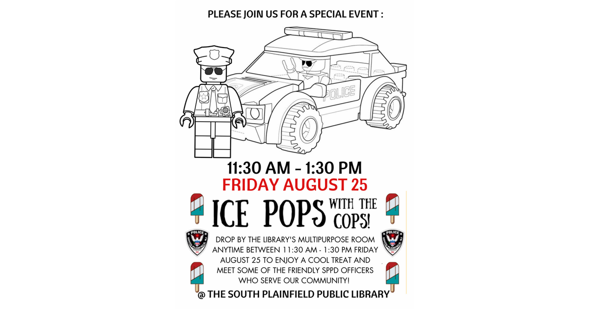 South Plainfield Library, Police to Hold 3rd Annual 'Ice Pops with Cops ...