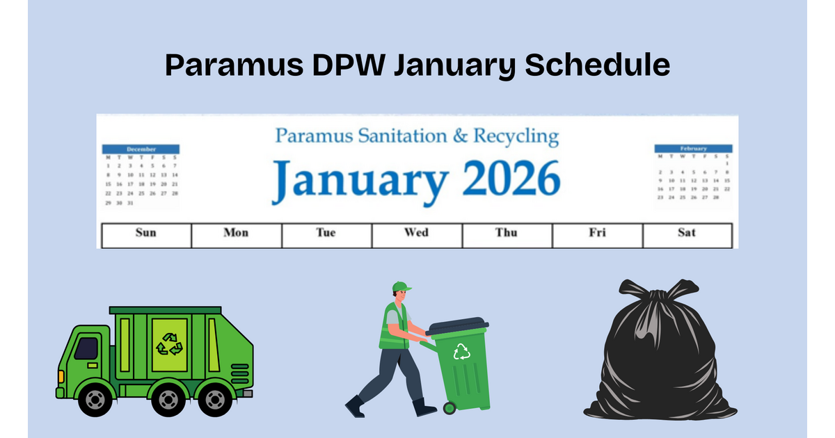 Paramus DPW January 2026 Calendar: What to Expect | Paramus, NJ News ...