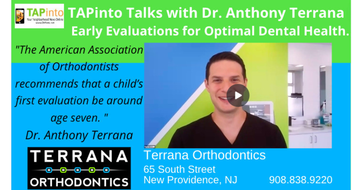 Terrana Orthodontics: Early Evaluations for Optimal Dental Health | New ...