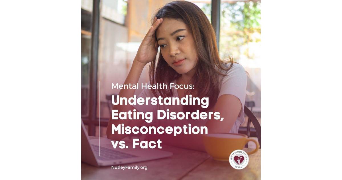 Mental Health Focus Understanding Eating Disorders Misconception Vs