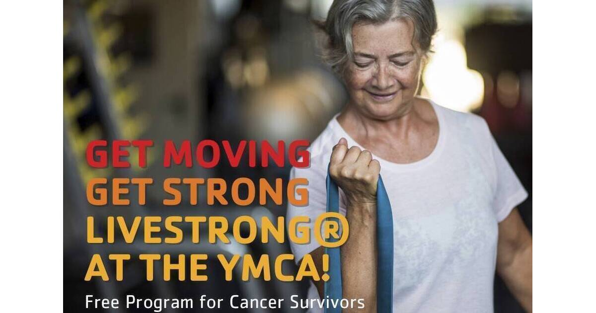 LIVESTRONG® at the Summit Area YMCA: A Free 12-Week Program for Cancer ...