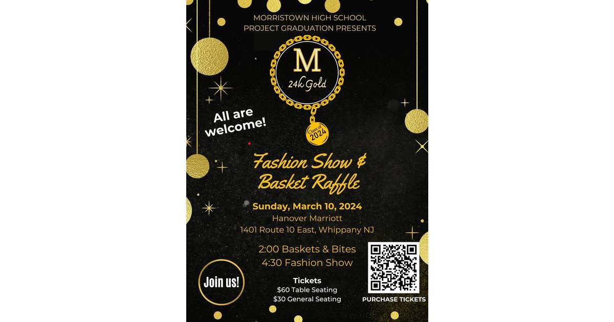 MHS Project Graduation Fashion Show & Basket Raffle | Morristown, NJ ...