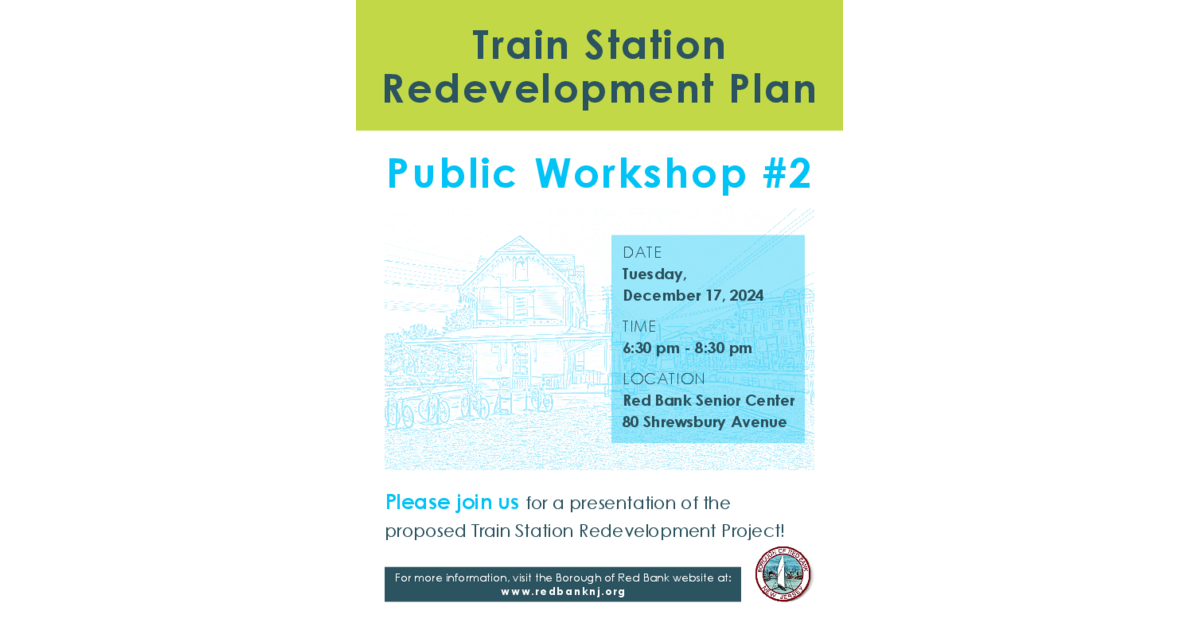Workshop on Red Bank Train Station Redevelopment Scheduled | Red Bank ...