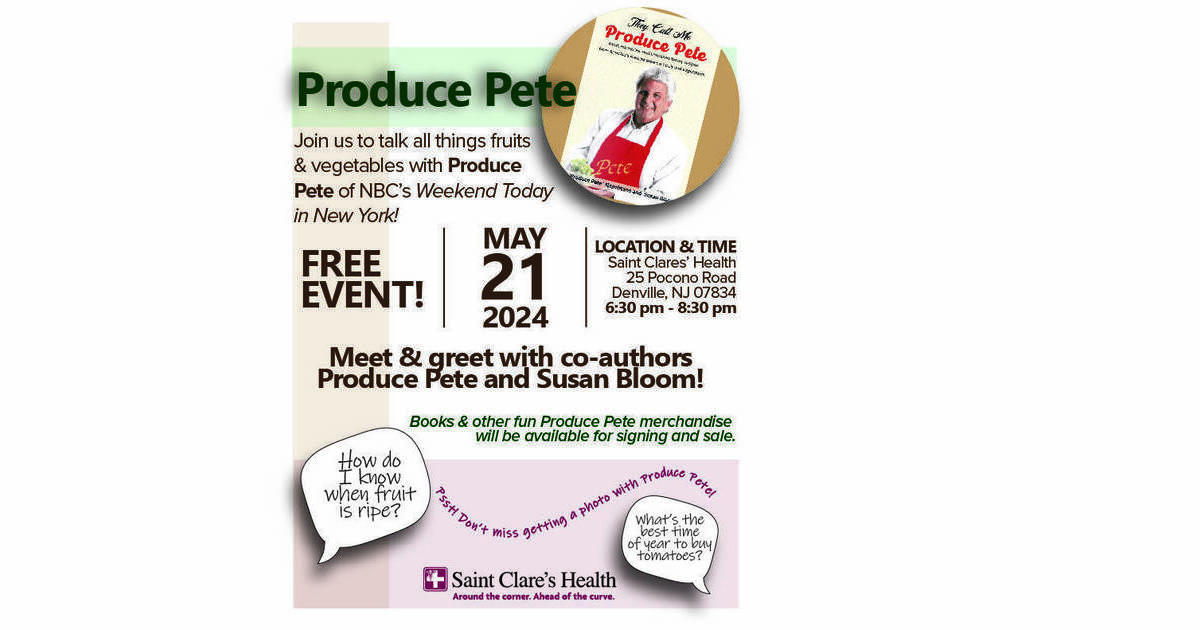 Produce Pete of NBC’s Weekend Today Comes to Saint Clare’s Health to ...