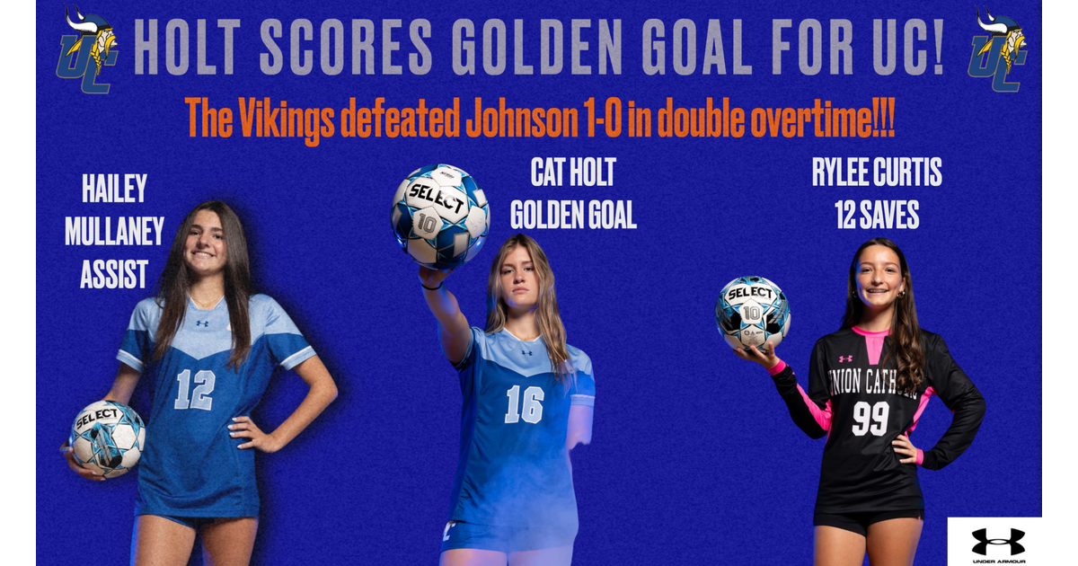 Holt Scores Golden Goal In Double OT To Give Union Catholic Girls ...