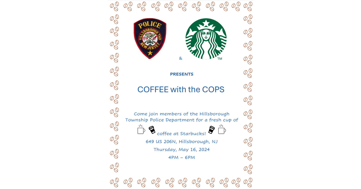 Hillsborough Police Invite Residents to Stop in at Starbucks for ...