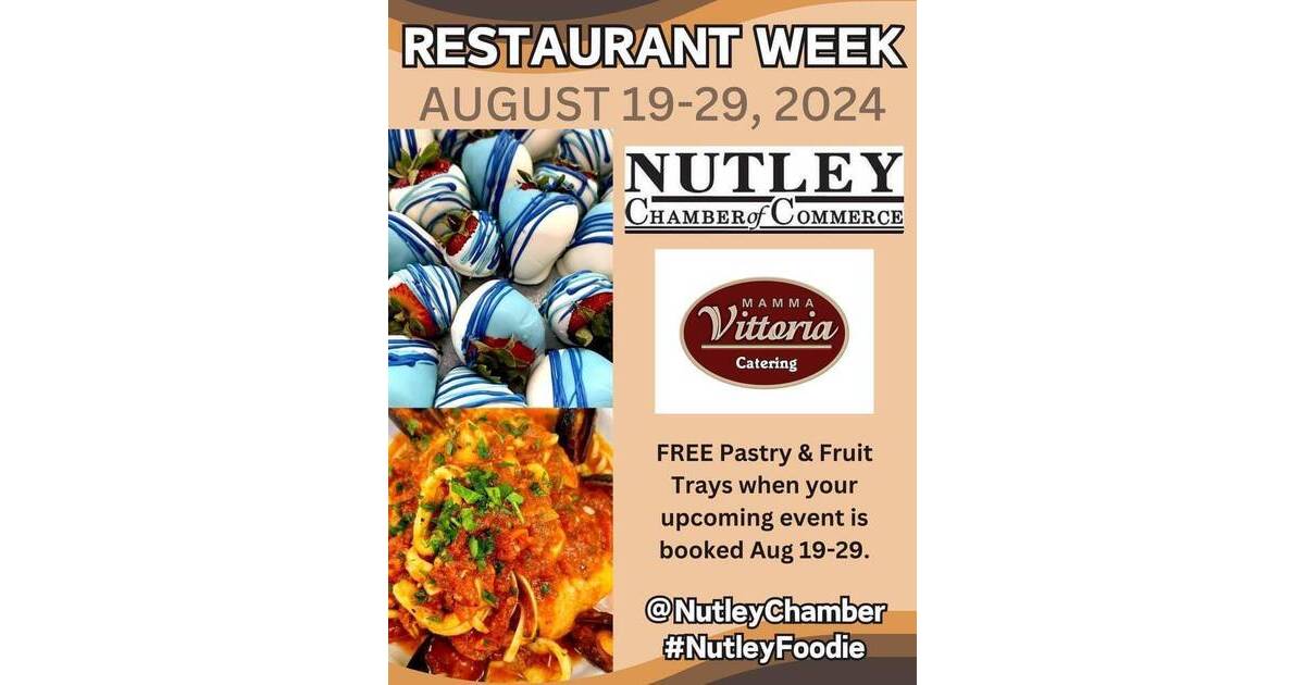 Nutley Chamber of Commerce Restaurant and Foodie Week Starts Today ...