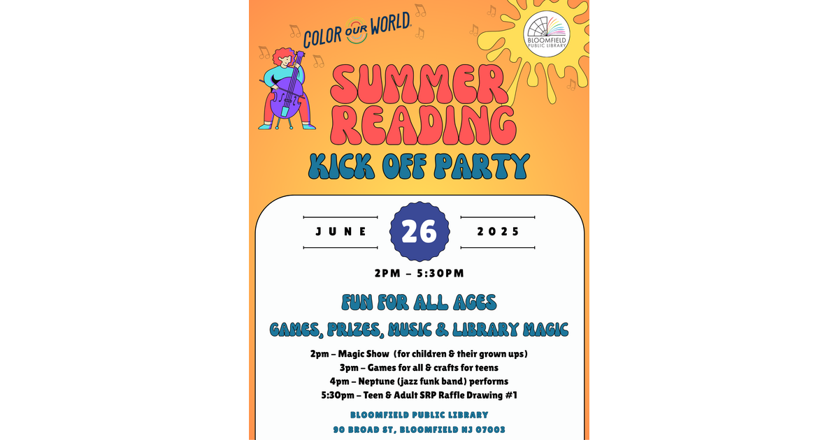 Check out the Bloomfield Library: Summer Reading Kickoff Events ...